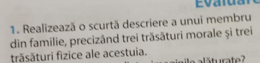 1. Realizează o scurtă descriere a unui | StudyX