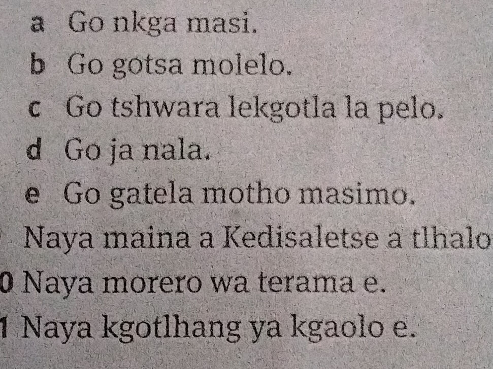 a Go nkga masi. b Go gotsa molelo. c Go | StudyX