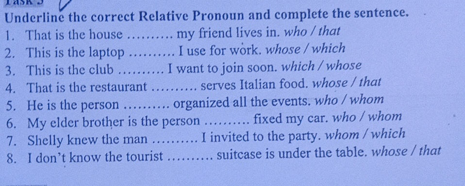 Underline the correct Relative Pronoun and | StudyX