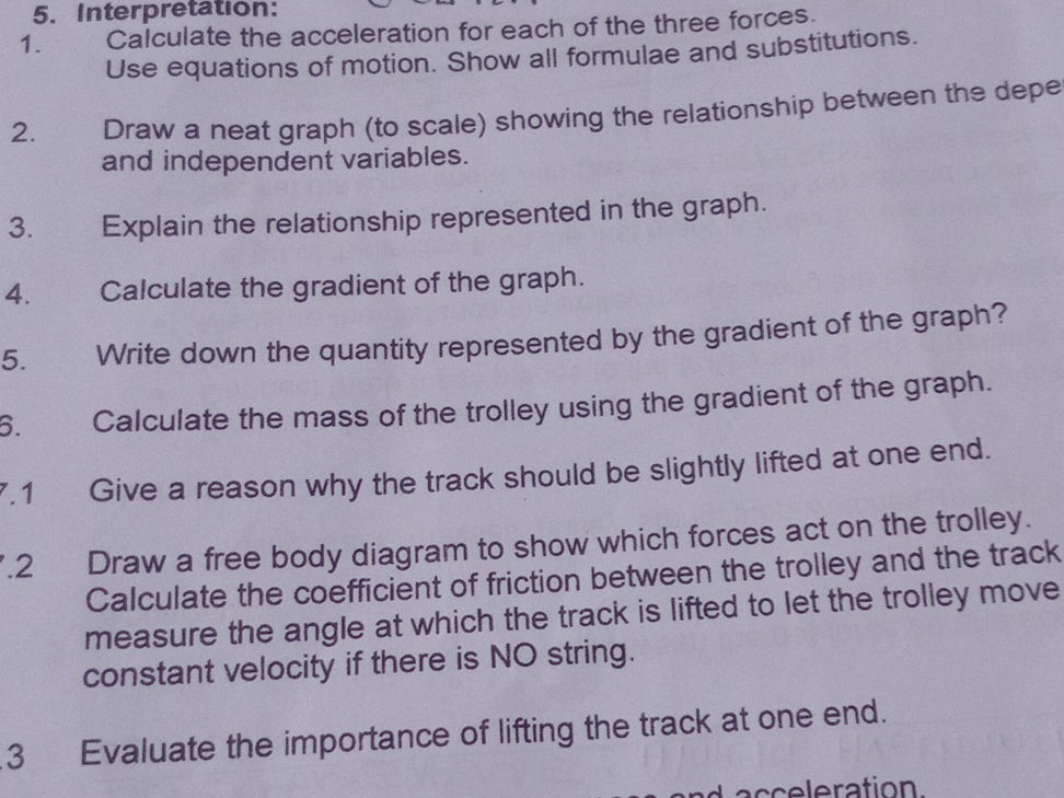 1. Calculate the acceleration for each of | StudyX