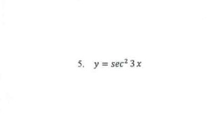 Derivative of y = sec^2(3x) | StudyX