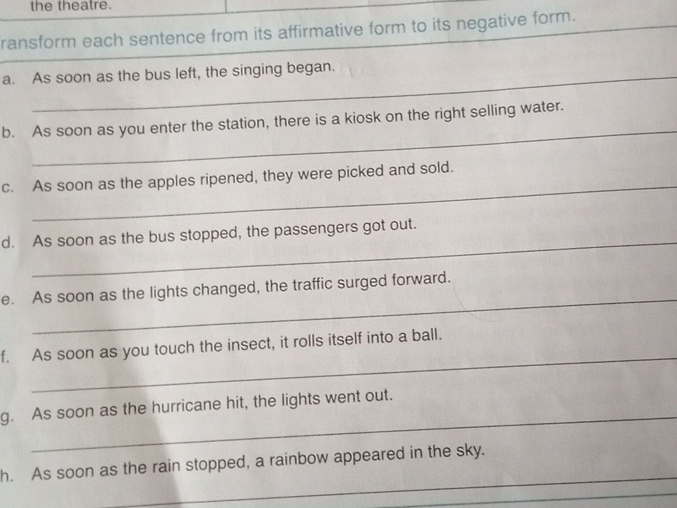 Transform each sentence from its affirmative | StudyX