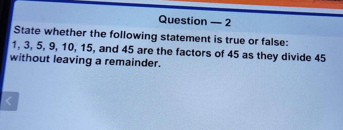 State whether the following statement is | StudyX