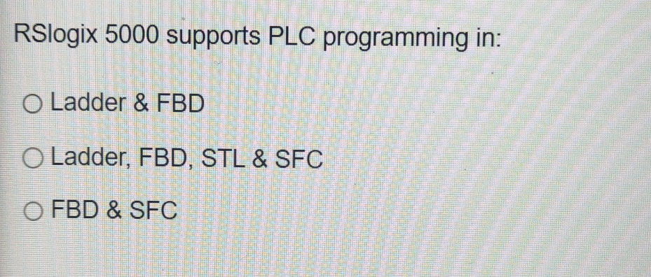Rslogix 5000 supports PLC programming in: | StudyX