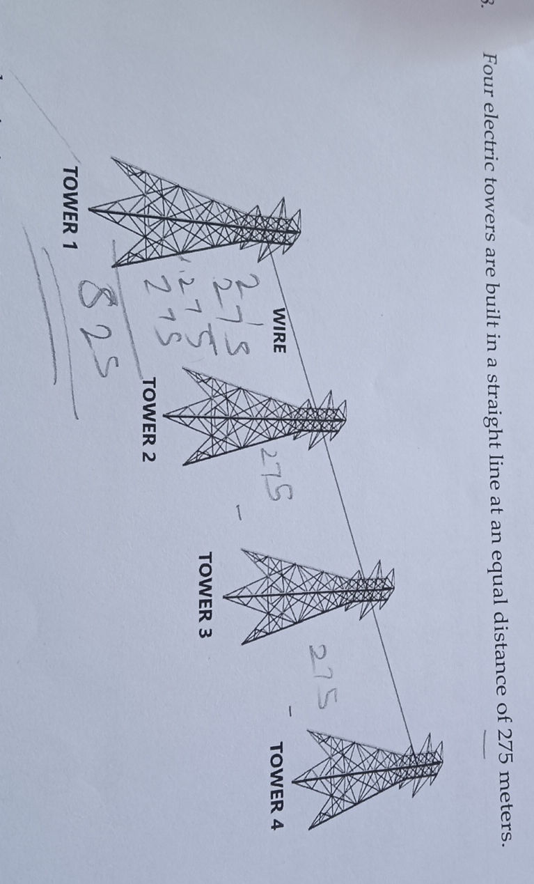 Four electric towers are built in a straight | StudyX