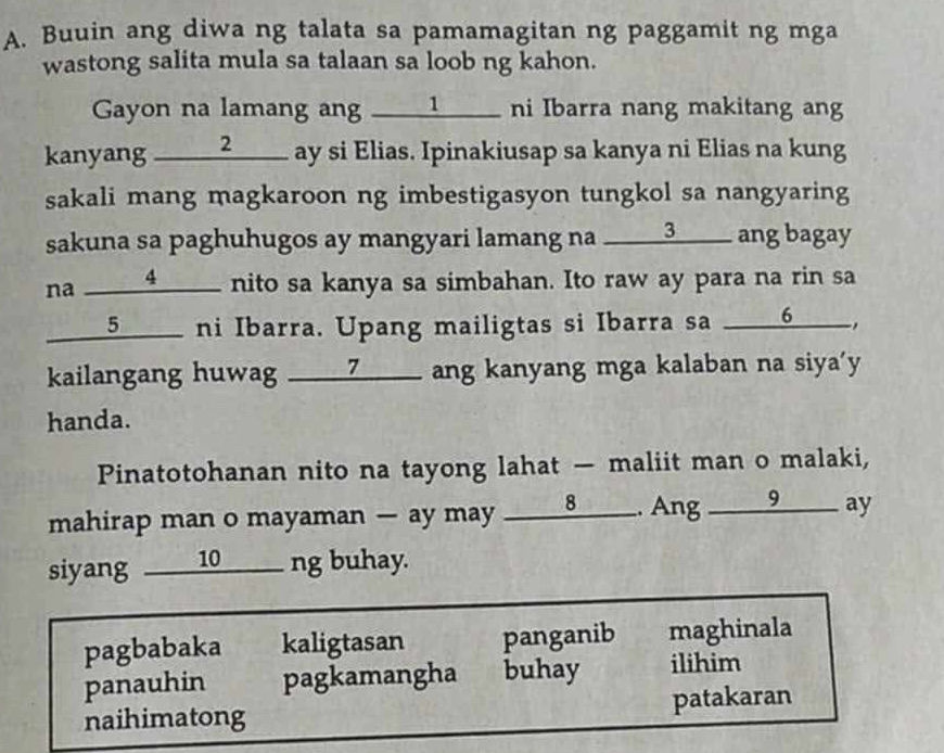 A. Buuin ang diwa ng talata sa pamamagitan | StudyX