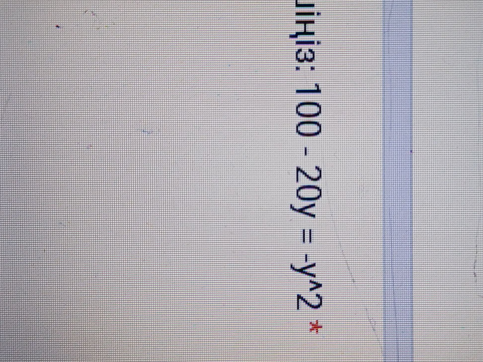 Solving Quadratic Equation: 100 - 20y = -y^2 | StudyX