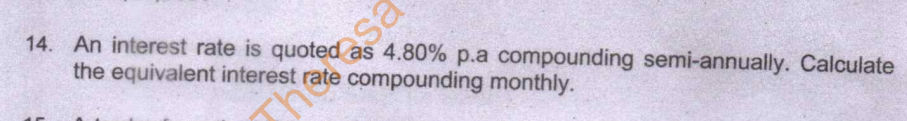 14. An interest rate is quoted as 4.80% p.a | StudyX