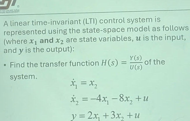 A linear time-invariant (LTI) control system | StudyX