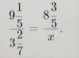 Solve for x: Fraction Division and Proportion | StudyX