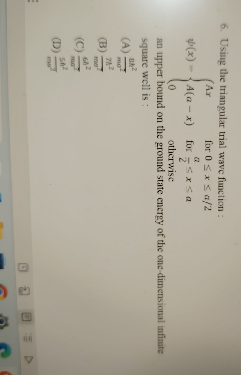 6. Using the triangular trial wave function: | StudyX