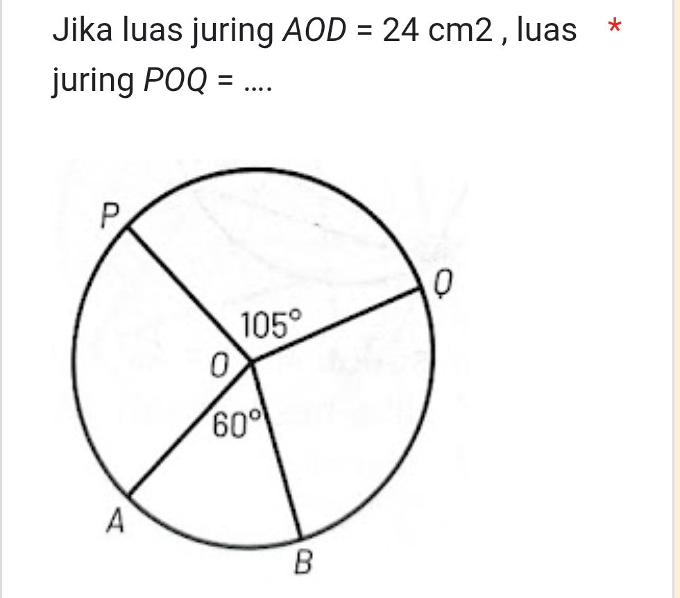 Jika luas juring AOD = 24 cm2, luas juring | StudyX