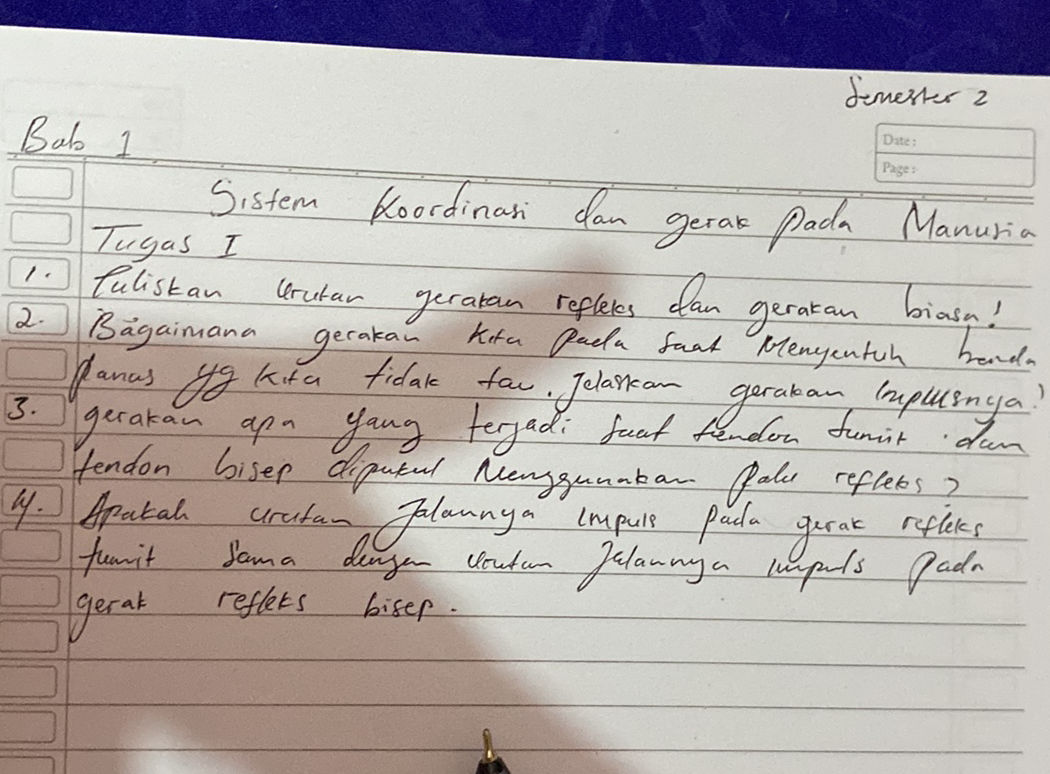 Tuliskan urutan gerakan refleks dan gerakan