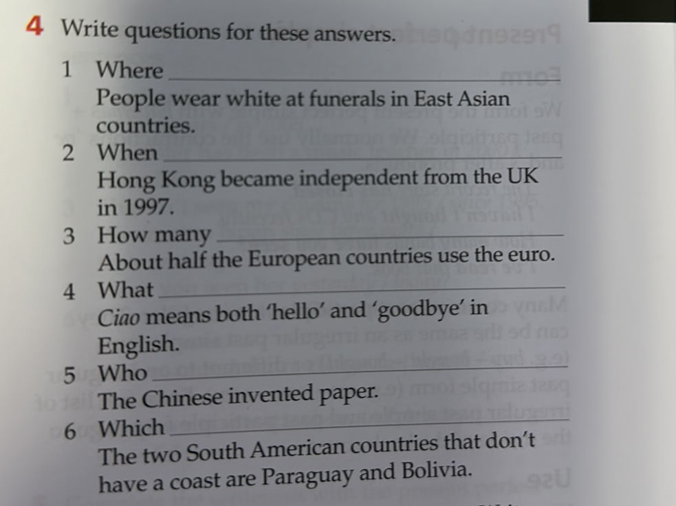 4 Write questions for these answers. 1 | StudyX