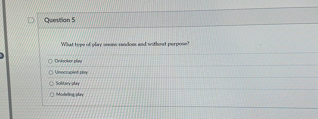 What type of play seems random and without | StudyX