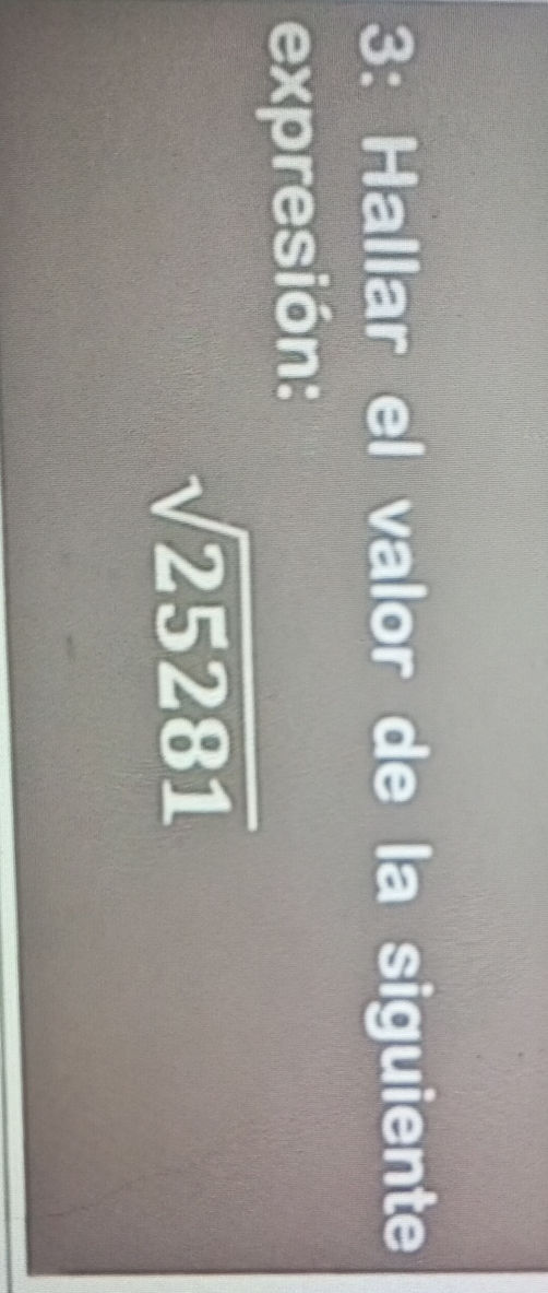 3: Hallar el valor de la siguiente | StudyX