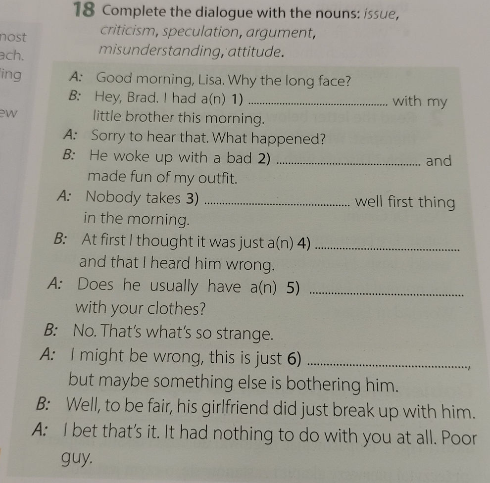18 Complete the dialogue with the nouns: | StudyX