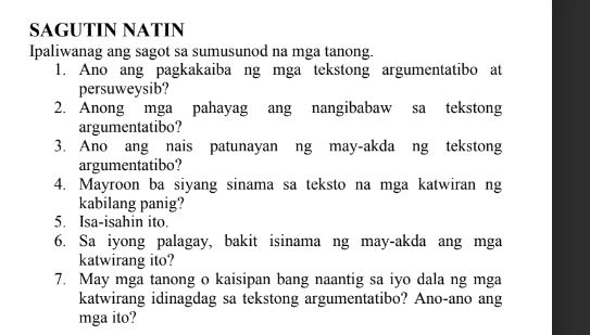 SAGUTIN NATIN Ipaliwanag ang sagot sa | StudyX