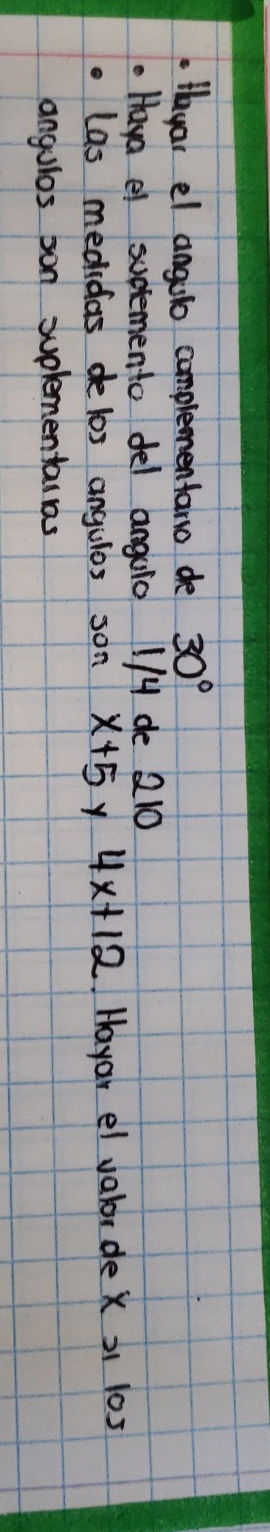 Hallar el ángulo complementario de 30° • | StudyX