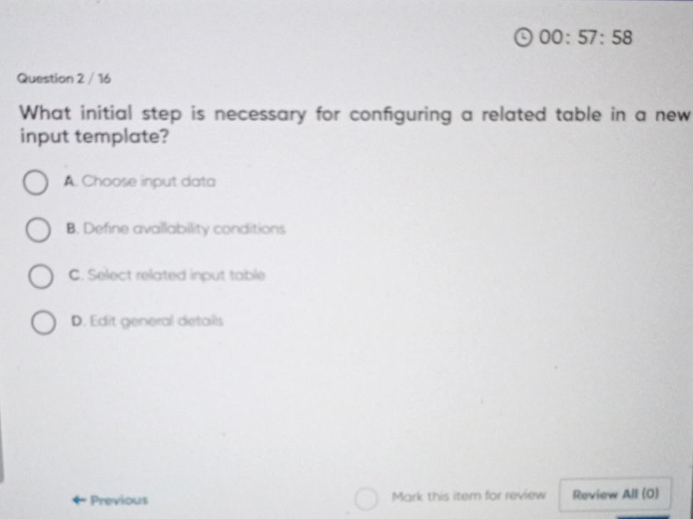 Question 2 / 16 What initial step is