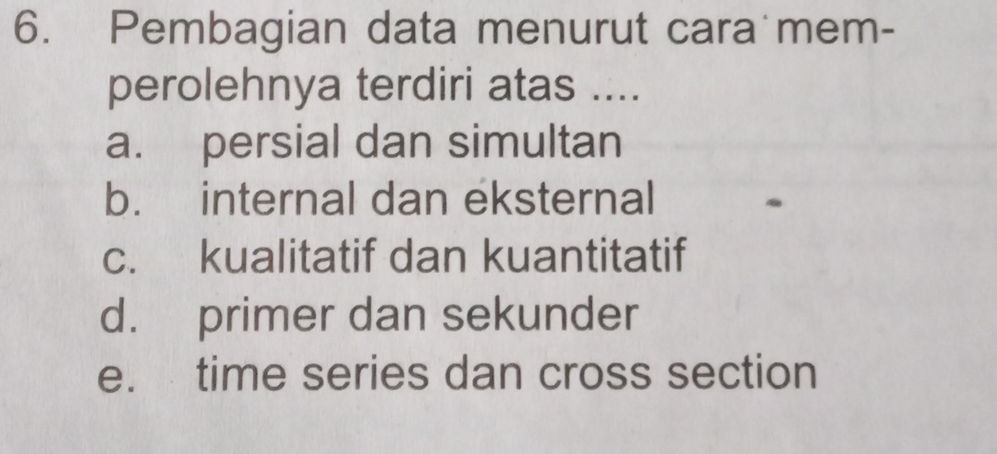 6. Pembagian data menurut cara memperolehnya | StudyX