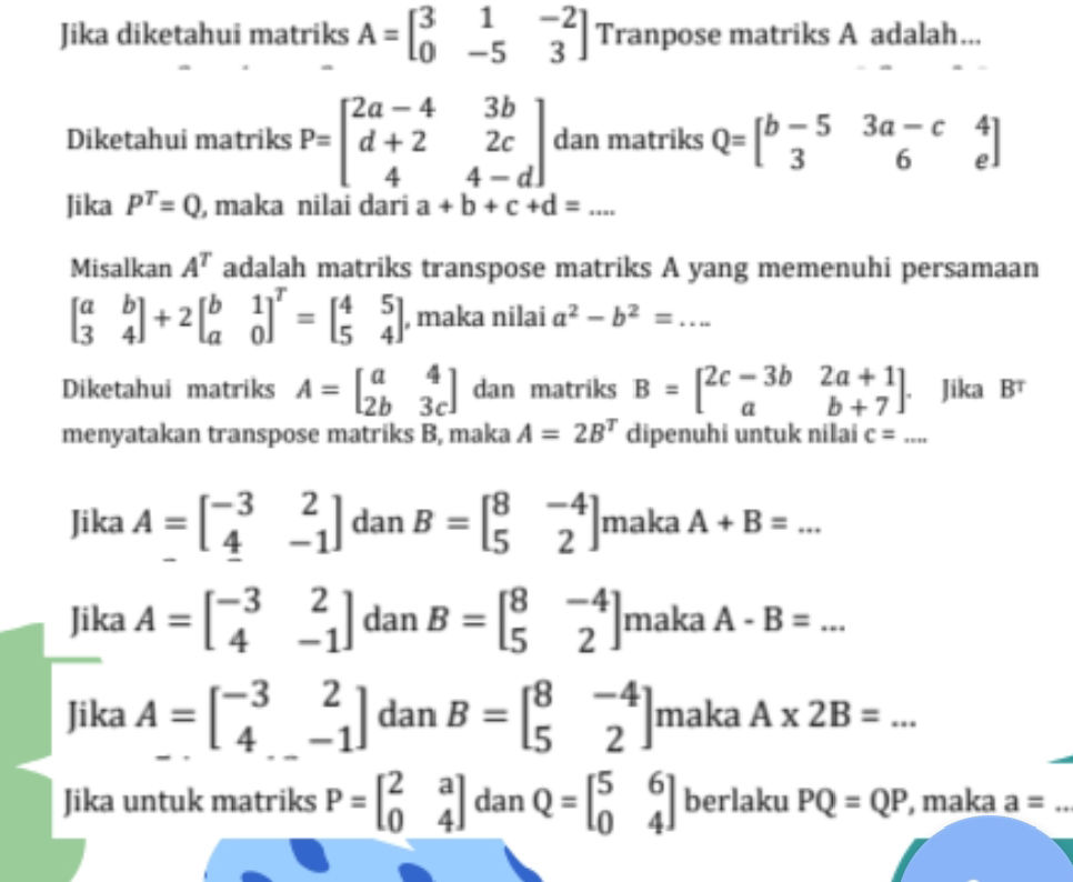Jika diketahui matriks $A = 3 1 -2 0 | StudyX