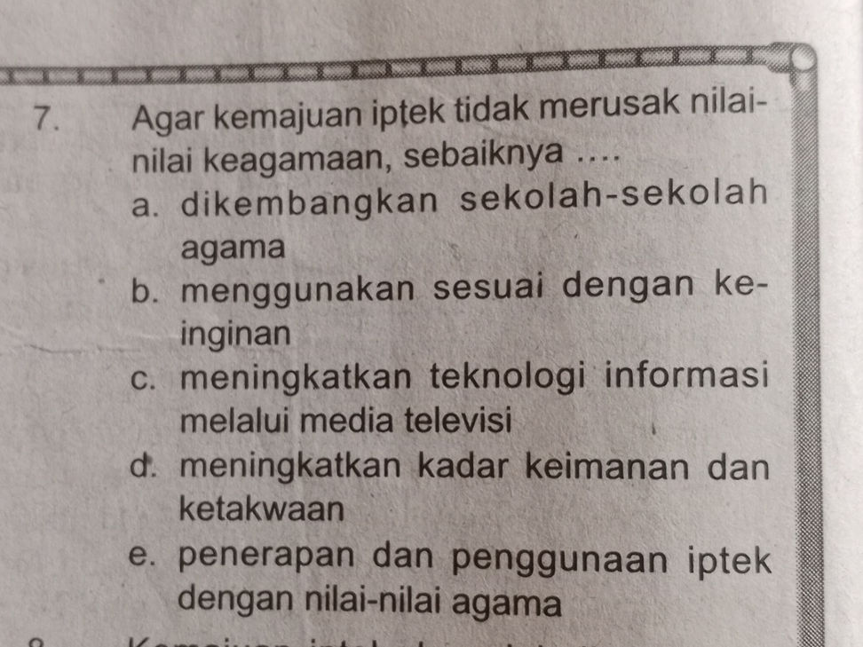7. Agar kemajuan iptek tidak merusak | StudyX