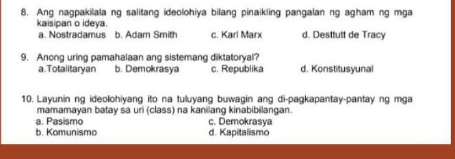 8. Ang nagpakilala ng salitang ideolohiya | StudyX