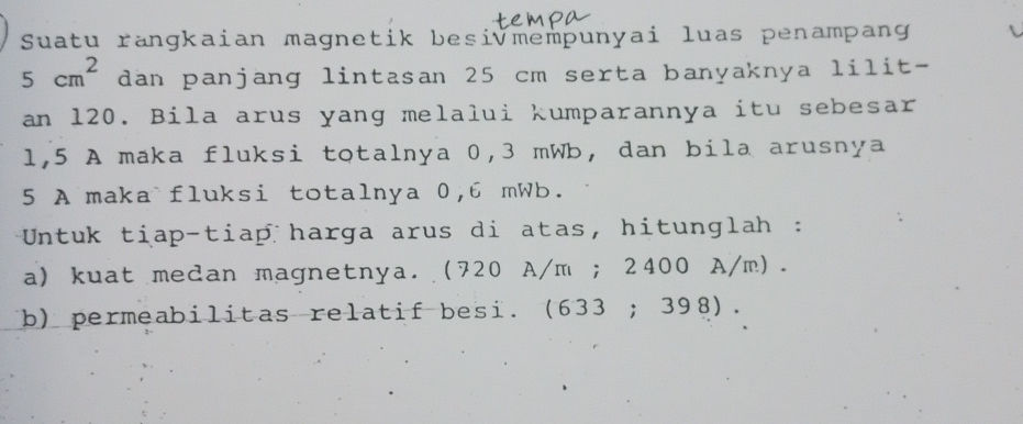 Suatu rangkaian magnetik besi mempunyai luas | StudyX