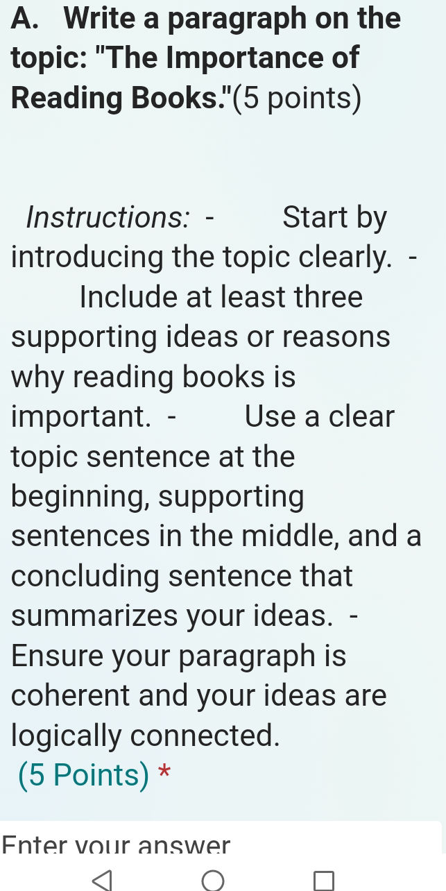 A. Write a paragraph on the topic: "The | StudyX