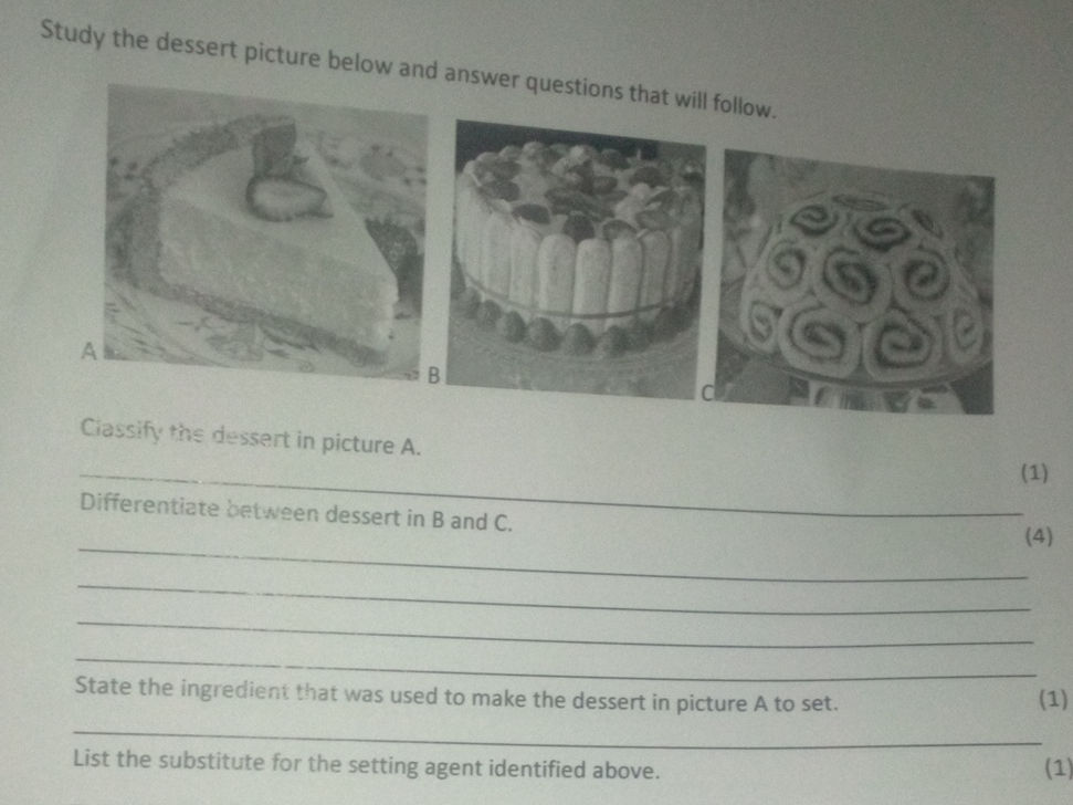 Study the dessert picture below and answer | StudyX