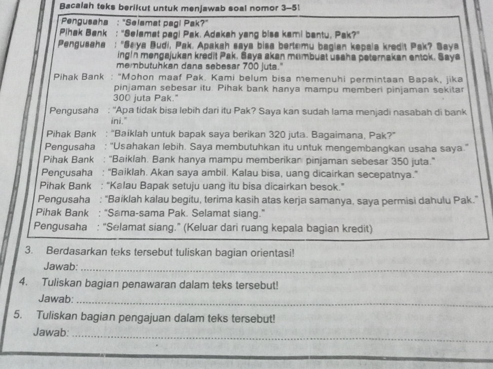 3. Berdasarkan teks tersebut tuliskan bagian | StudyX