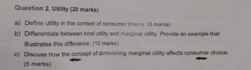 Question 2. Utility (20 marks) a) Define | StudyX