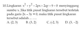 10. Lingkaran $x^2 + y^2 + 2px + 2qy + 9 = | StudyX