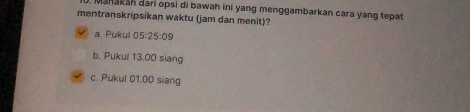 10. Manakah dari opsi di bawah ini yang | StudyX