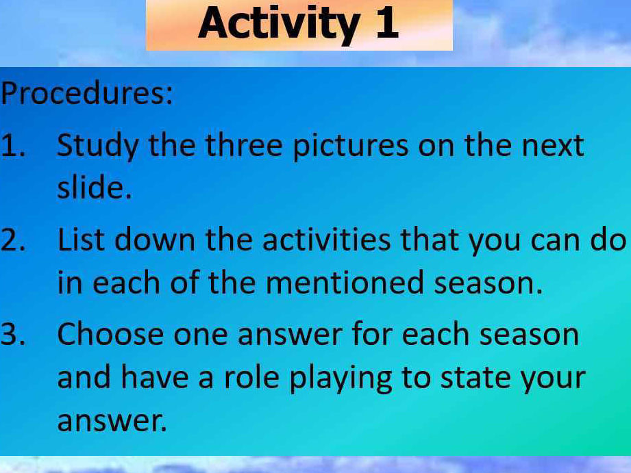 Activity 1 Procedures: 1. Study the three | StudyX