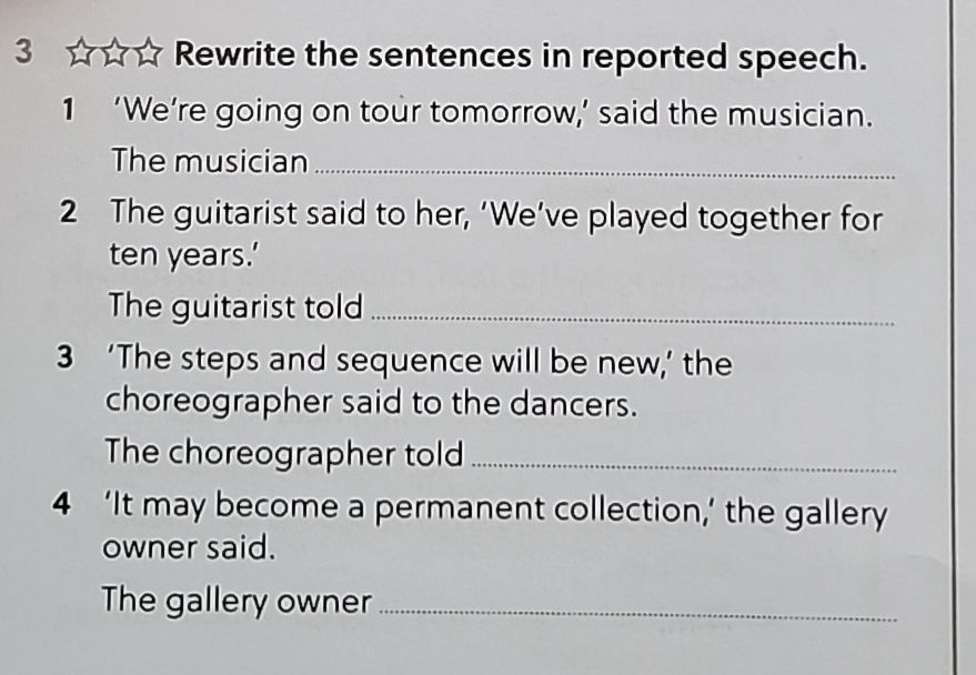 3 Rewrite the sentences in reported speech. | StudyX