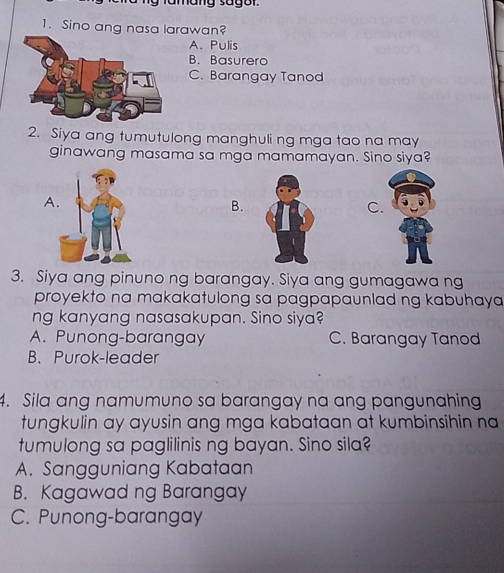1. Sino ang nasa larawan? A. Pulis B. | StudyX