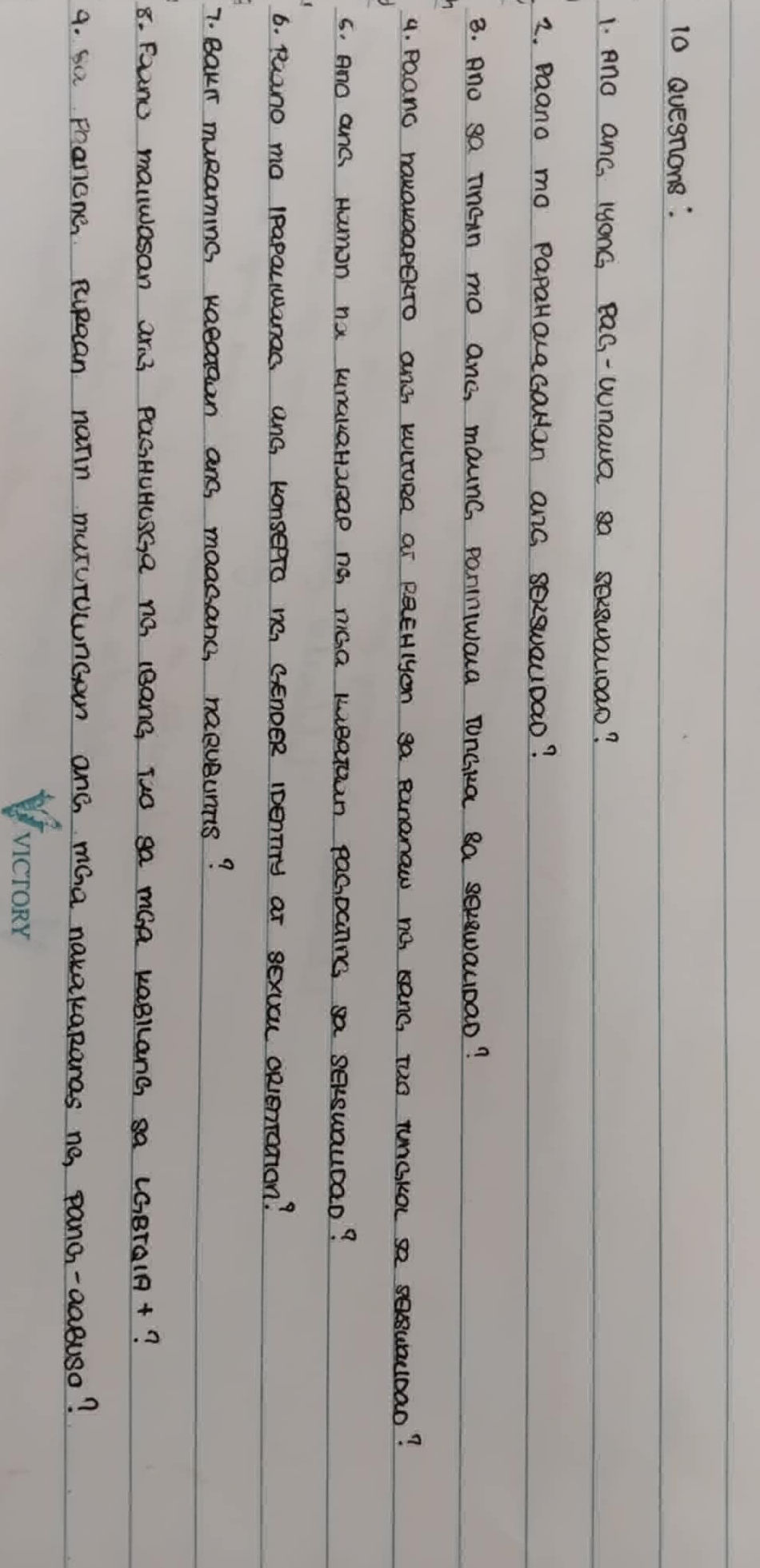 10 QUESTIONS: 1. Ano ang iyong pag-unawa sa | StudyX
