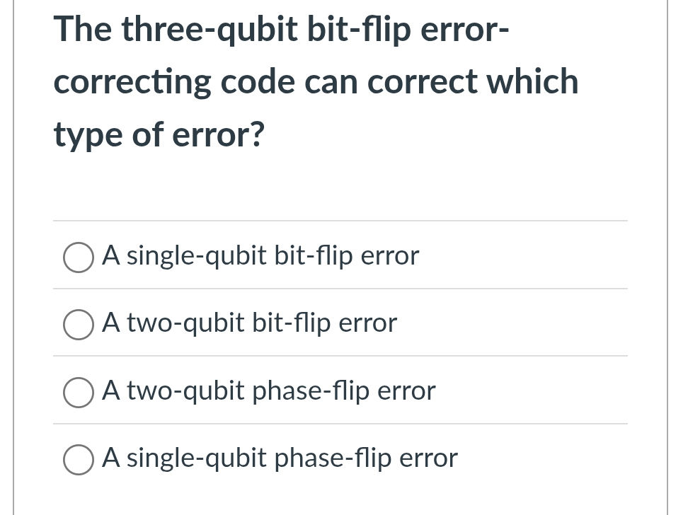 The three-qubit bit-flip error-correcting | StudyX