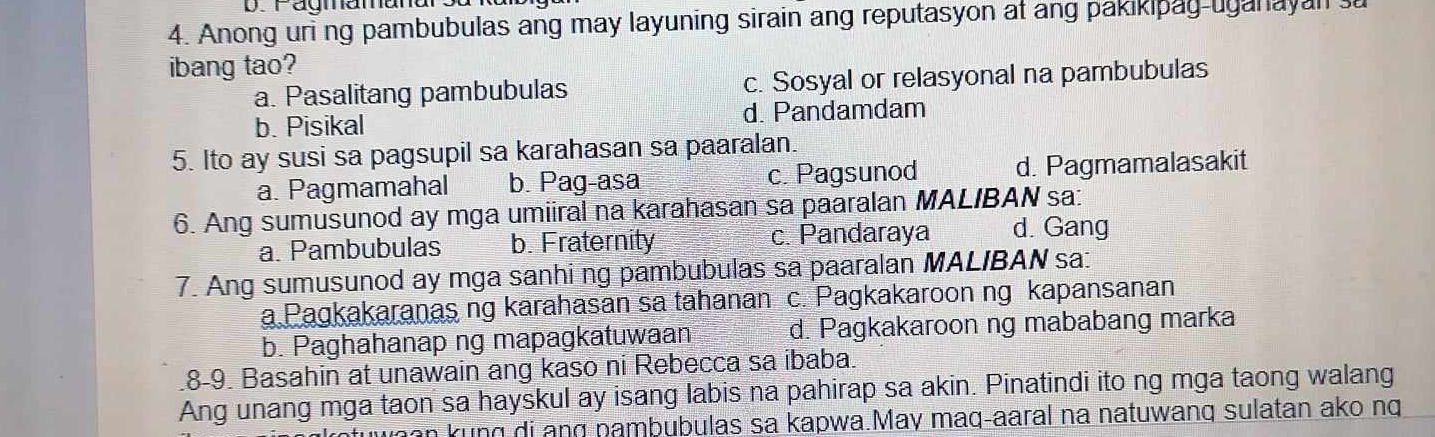 Anong uri ng pambubulas ang may layuning