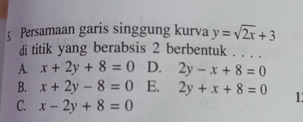 Persamaan garis singgung kurva $y = {2x + | StudyX