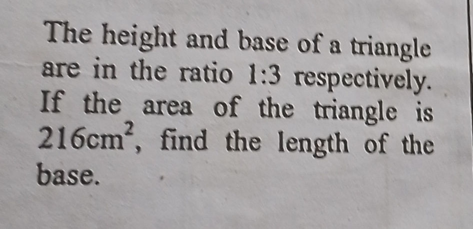 The height and base of a triangle are in the | StudyX
