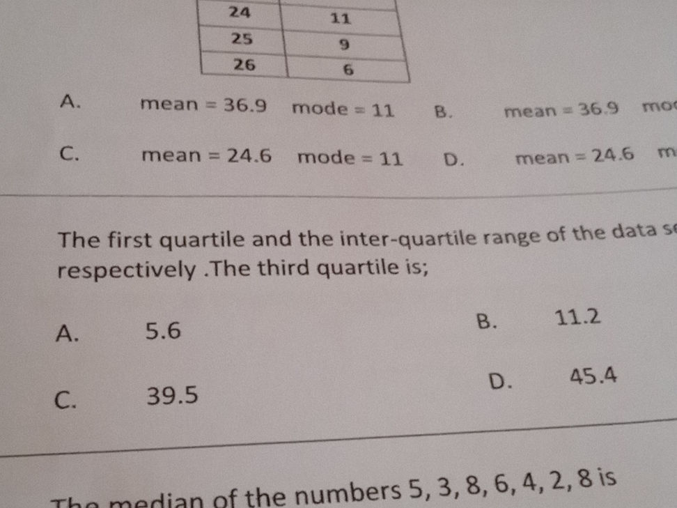 The first quartile and the inter-quartile | StudyX