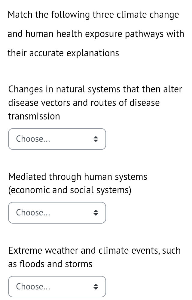 Match the following three climate change and | StudyX