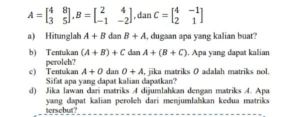 Given matrices: $A = 4 8 3 5 \$, $B | StudyX