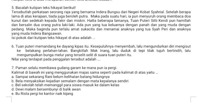 5. Bacalah kutipan teks hikayat berikut! | StudyX