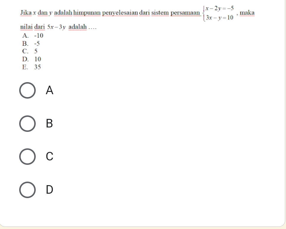 Jika x dan y adalah himpunan penyelesaian | StudyX