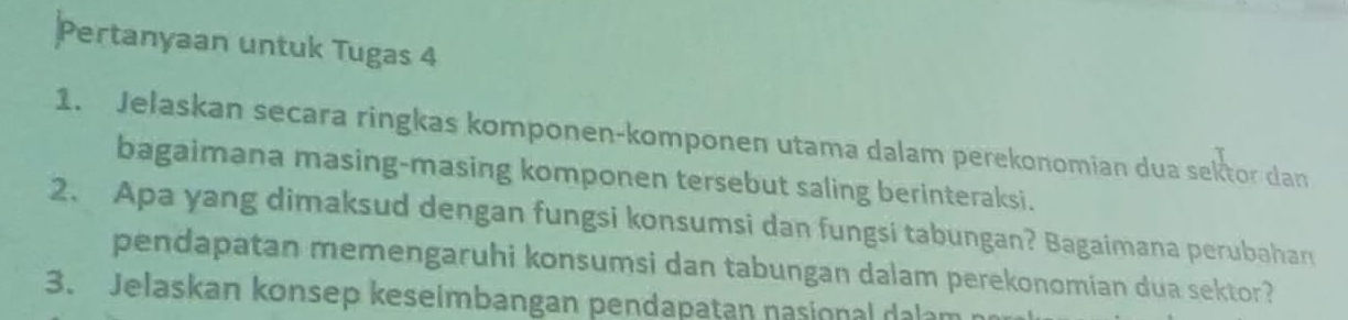 Pertanyaan untuk Tugas 4 1. Jelaskan secara | StudyX