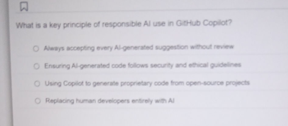 What is a key principle of responsible AI | StudyX